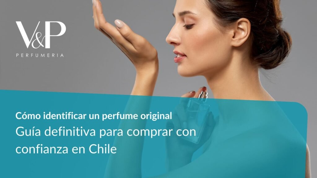 Cómo identificar un perfume original: Guía definitiva para comprar con ...